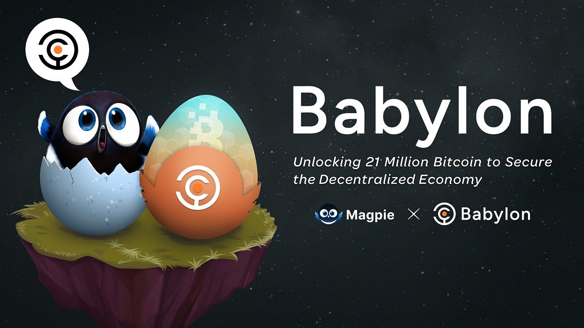 Babylon Meets Magpie: Liquid Staking for Bitcoin | by Magpie | Magpie