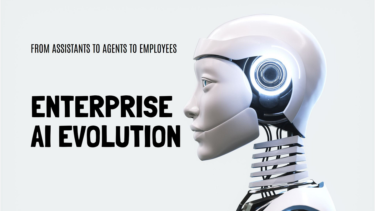 Climbing the AI Ladder: From Assistants to Agents to Employees in ...