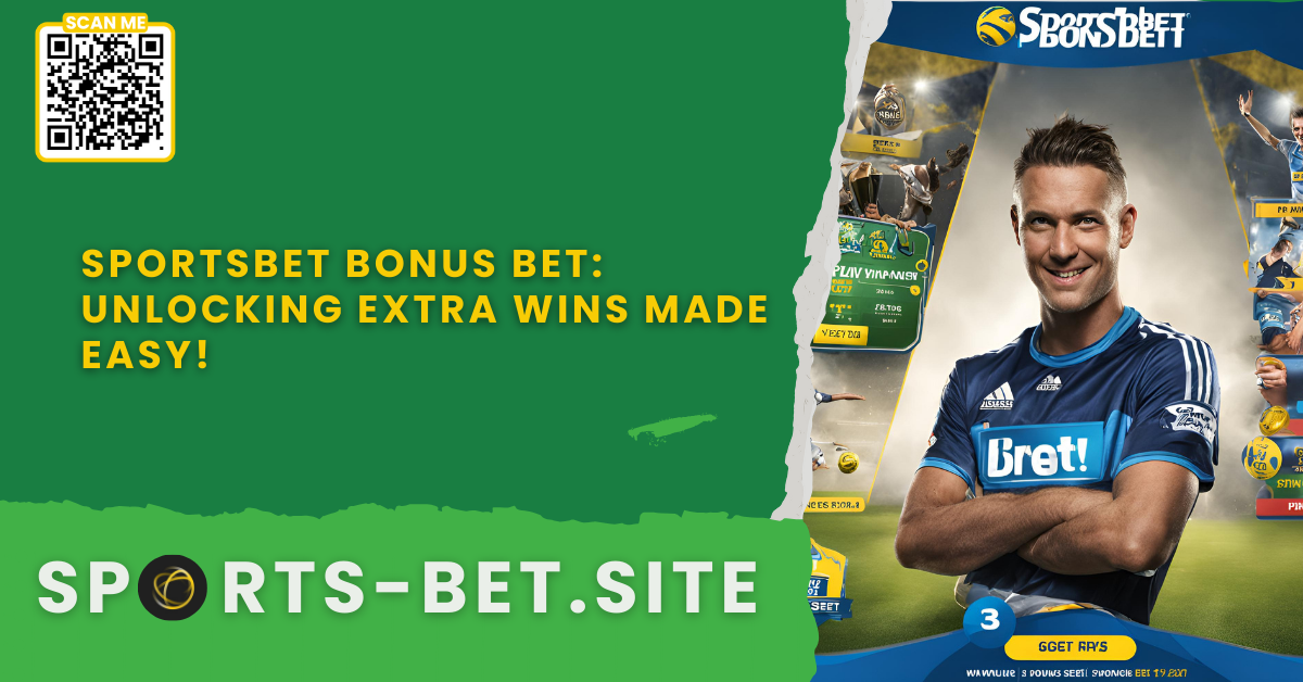 Sportsbet Bonus Bet: Unlocking Extra Wins Made Easy! | by Futebol Online | Jun, 2024 | Medium