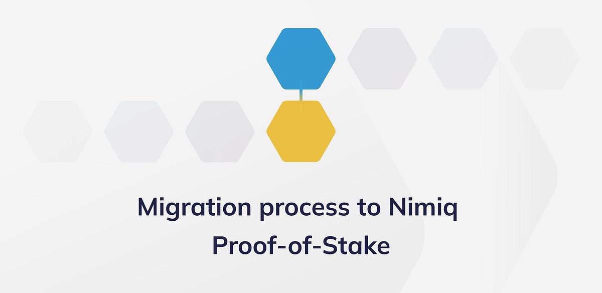 Migration Process to Nimiq Proof-of-Stake | by Team Nimiq | Nimiq | Medium