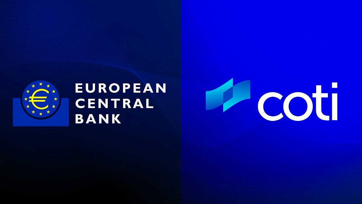 COTI Joins CBDC Project as “Pioneer” of ECB’s Digital Euro | by COTI ...