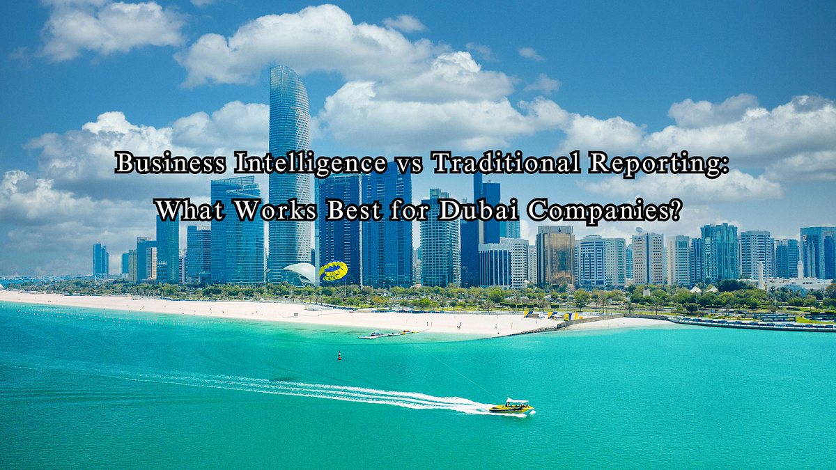 Business Intelligence vs Traditional Reporting: What Works Best for ...