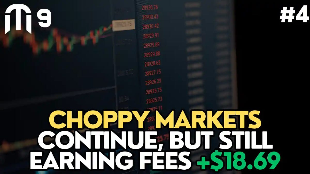 Choppy Markets | DeFi Journey #4. I’ve been at this for eight weeks now ...