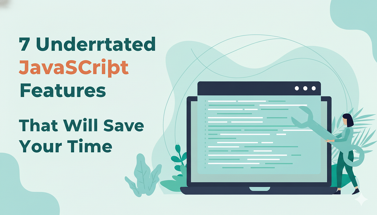 7 Underrated JavaScript Features That Will Save Your Time | by Frederick Taylor | Nov, 2025 | Medium