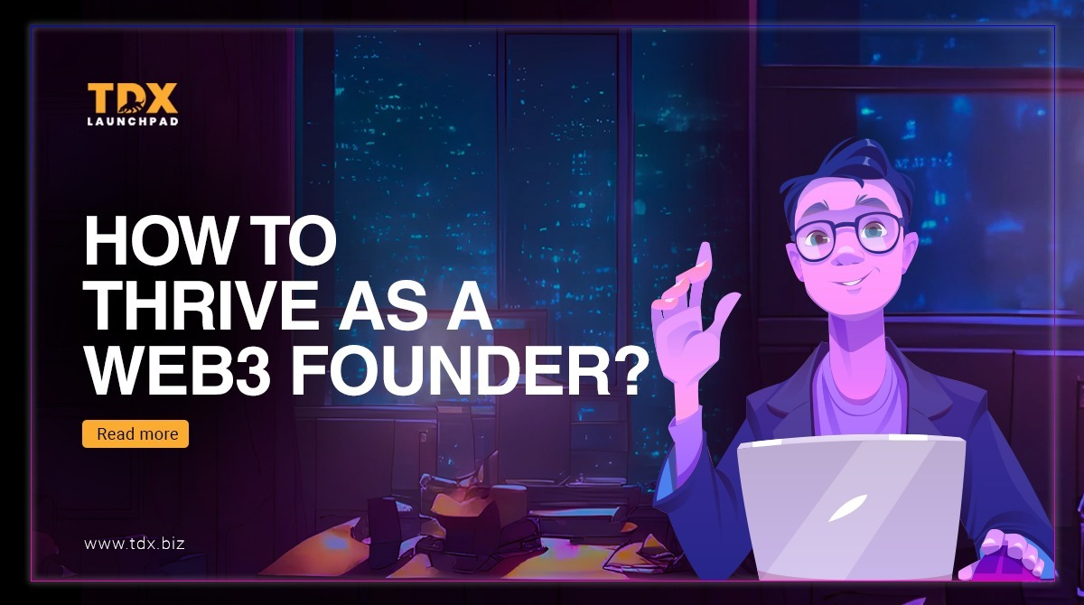 How To Thrive as a Web3 Founder. Are you ready to revolutionize the ...