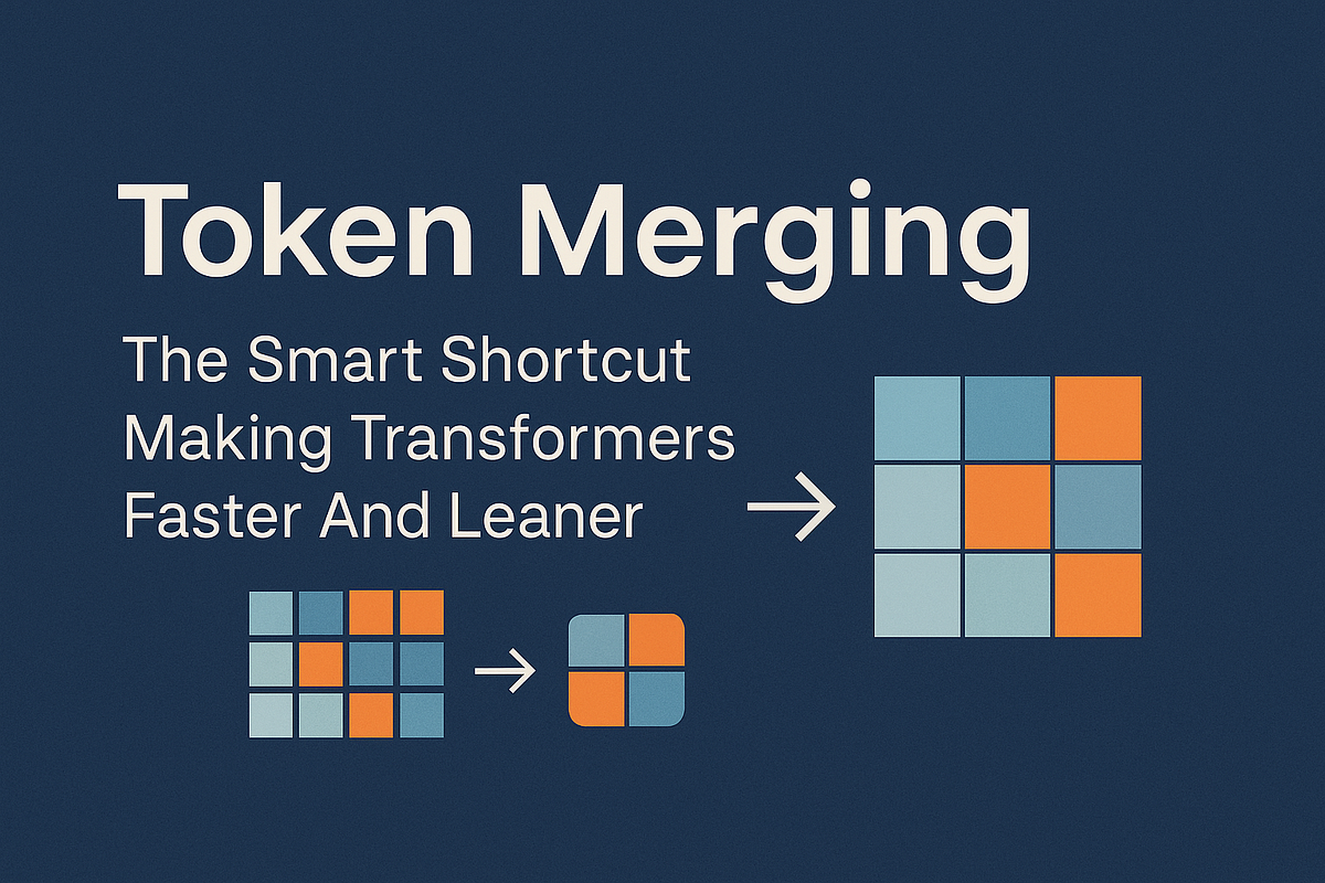 Token Merging. The Smart Shortcut Making Transformers… | by Zaina Haider | Jul, 2025 | Medium