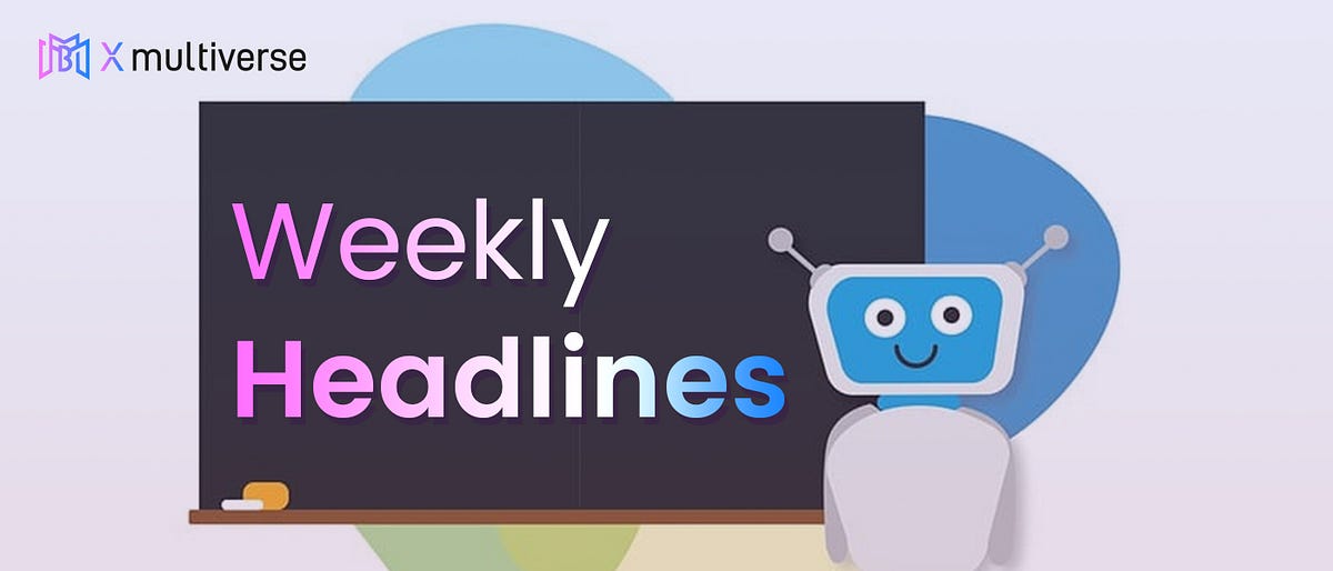 Weekly Trending Headlines: September 4 to September 8 | by @Xmultiverse ...