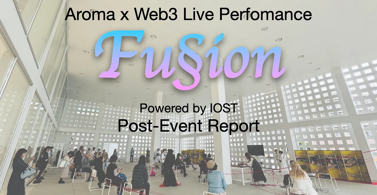 IOST x Aroma -【Web3 数字艺术路演】线下活动回顾 - IOST_CN - Medium
