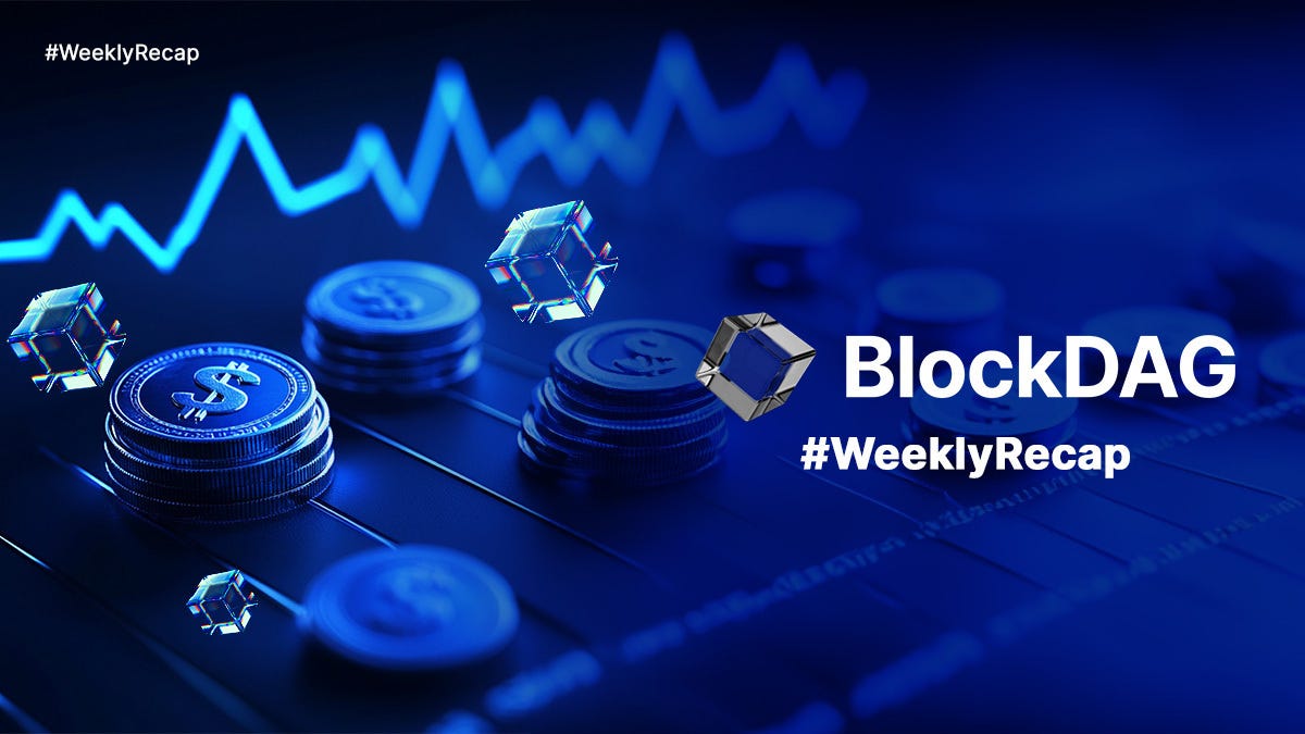 #WeeklyRecap Of Our Big BlockDAG Week! Here’s Everything That Happened | by BlockDAG Network ...