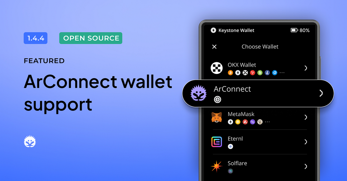 Keystone 支持 Arconenct，兼容 ao 网络 - PermaDAO - Medium