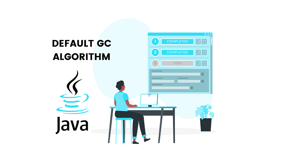 What is Java’s default GC algorithm? - Ram Lakshmanan - Medium