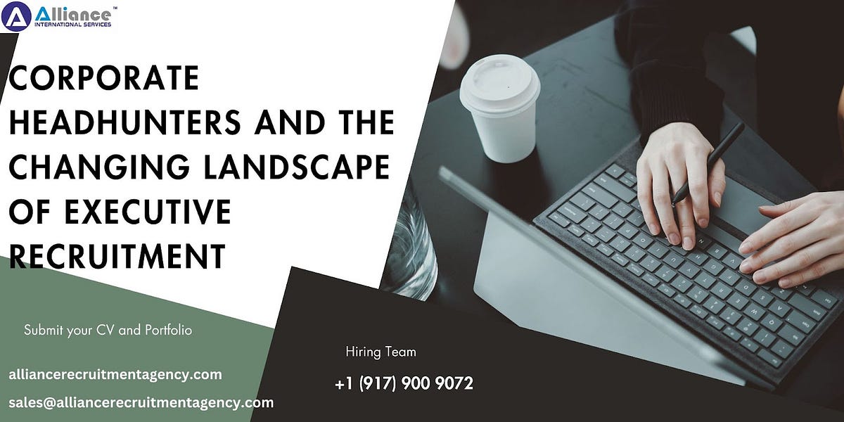 Corporate Headhunters and the Changing Landscape of Executive ...