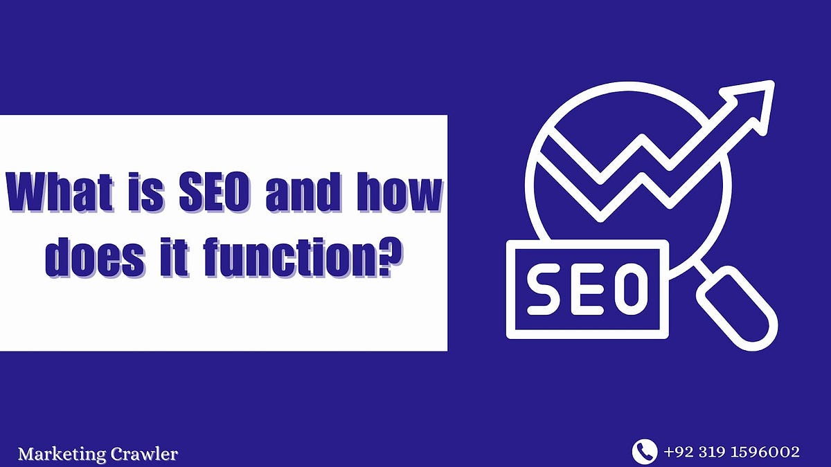 What is SEO and how does it function? Unveiling the Digital Magic | by Blogs with Ahmad | Feb ...