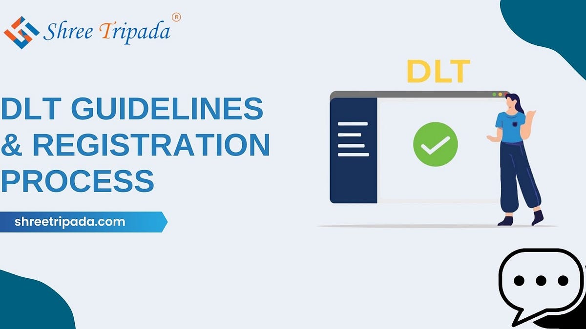 DLT Guidelines & Registration Process — Shree Tripada | by Shree Tripada | Medium