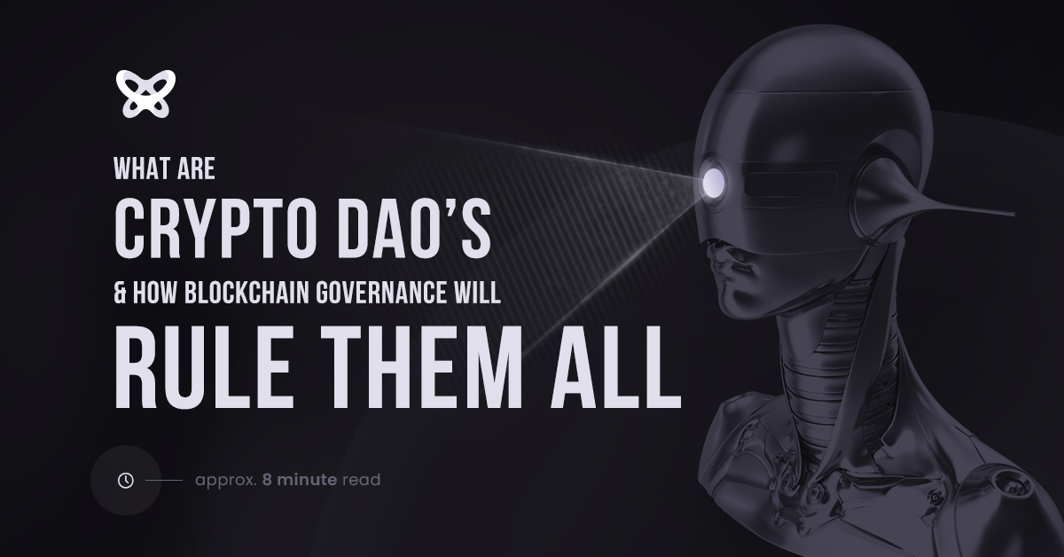 What are Crypto DAOs & How Blockchain Governance Will Rule Them All | by Onomy Protocol | Onomy ...