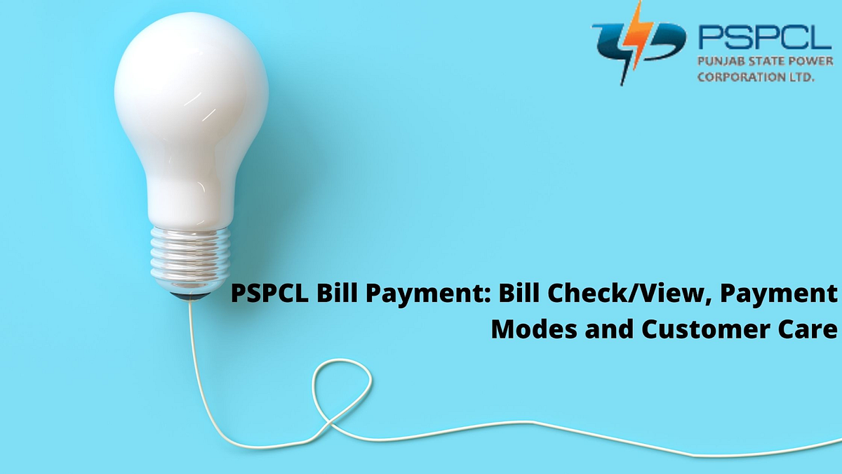Top Tips for Successful PSPCL Bill Payment Online: Avoid Common ...