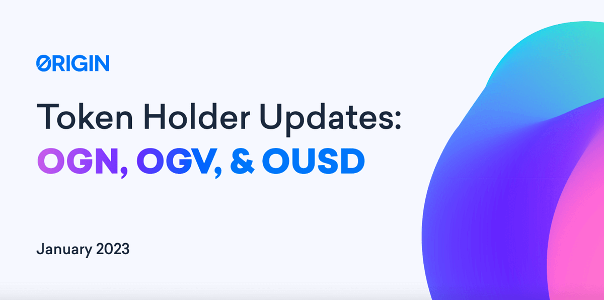Actualización de Holders de Tokens de Enero de 2023: OGN, OGV y OUSD | by Moisés Sosa | Origin ...