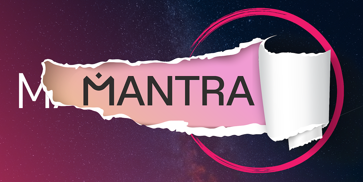 Introducing MANTRA: MANTRA DAO’s Ecosystem Evolution | by MANTRA ...