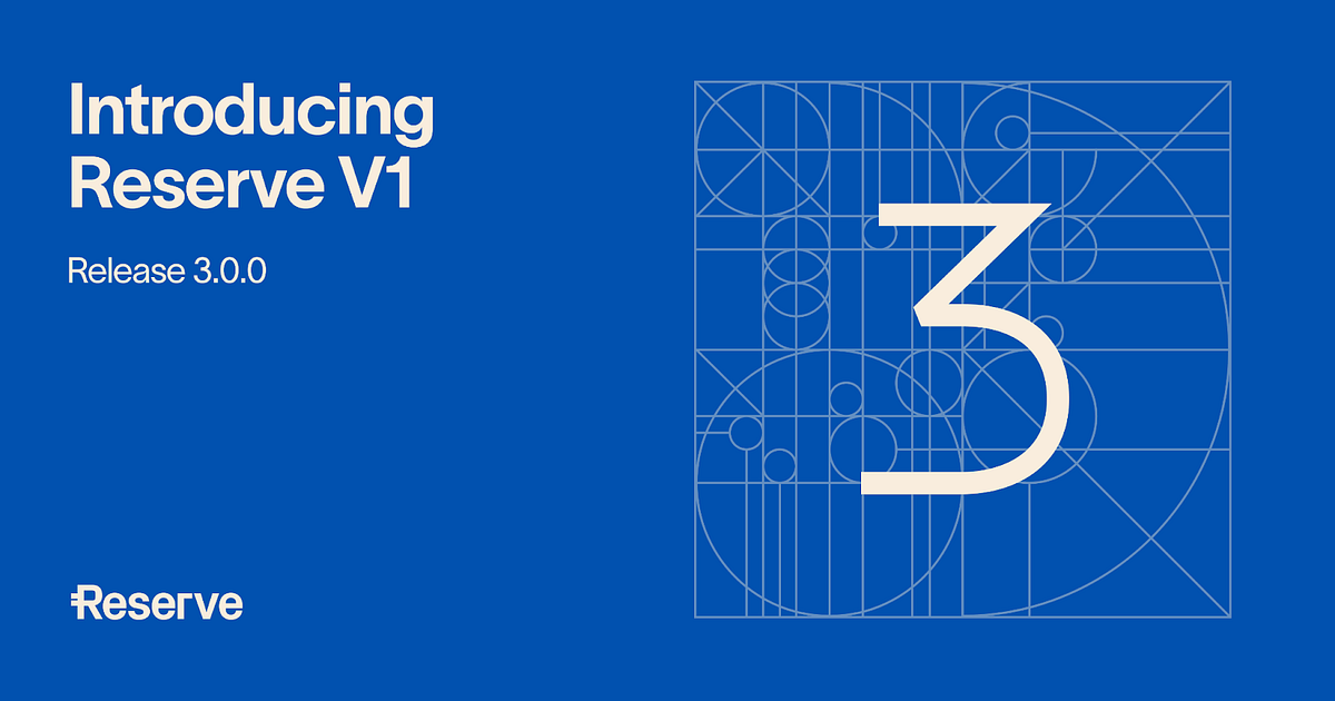 Reserve Protocol V1 — 3.0.0 Release | by Beary the Cucumber | Reserve