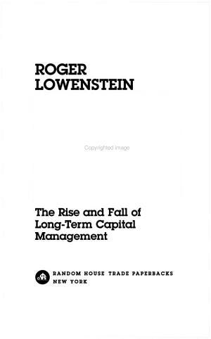 PDF When Genius Failed: The Rise and Fall of Long-Term Capital Management By Roger Lowenstein ...