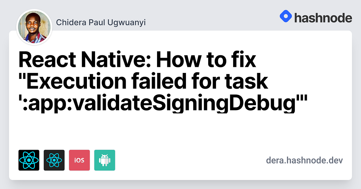 React Native How To Fix Execution Failed For Task App