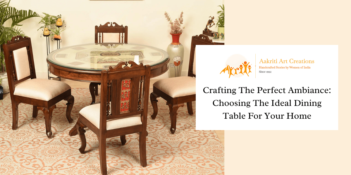 Crafting The Perfect Ambiance: Choosing The Ideal Dining Table For Your ...