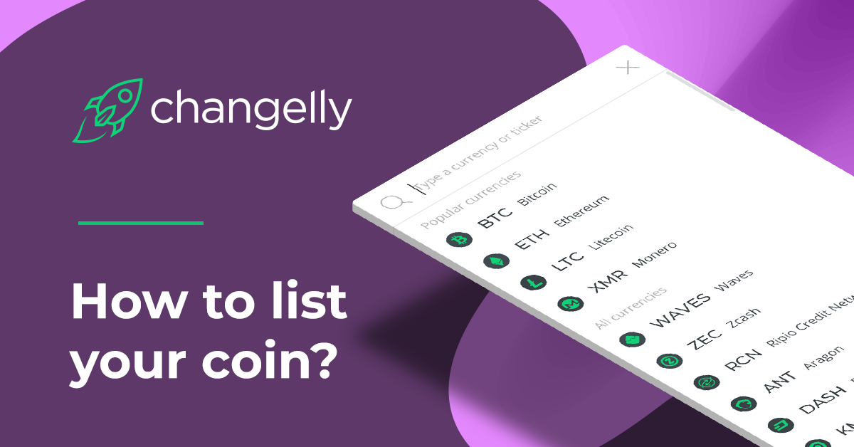 Getting listed on Changelly: Why and How | by Changelly Team ...