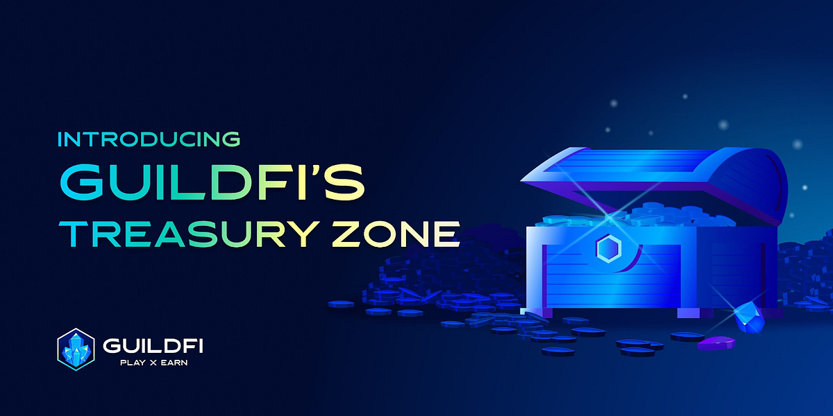 Introducing the GuildFi Treasury Zone | by GuildFi | GuildFi | Medium