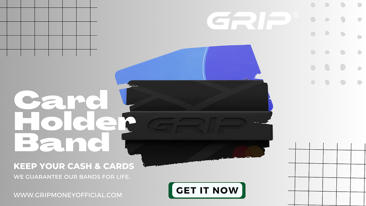 Upgrade Your Wallet Game with Our Exclusive Card Holder Bands | Grip ...