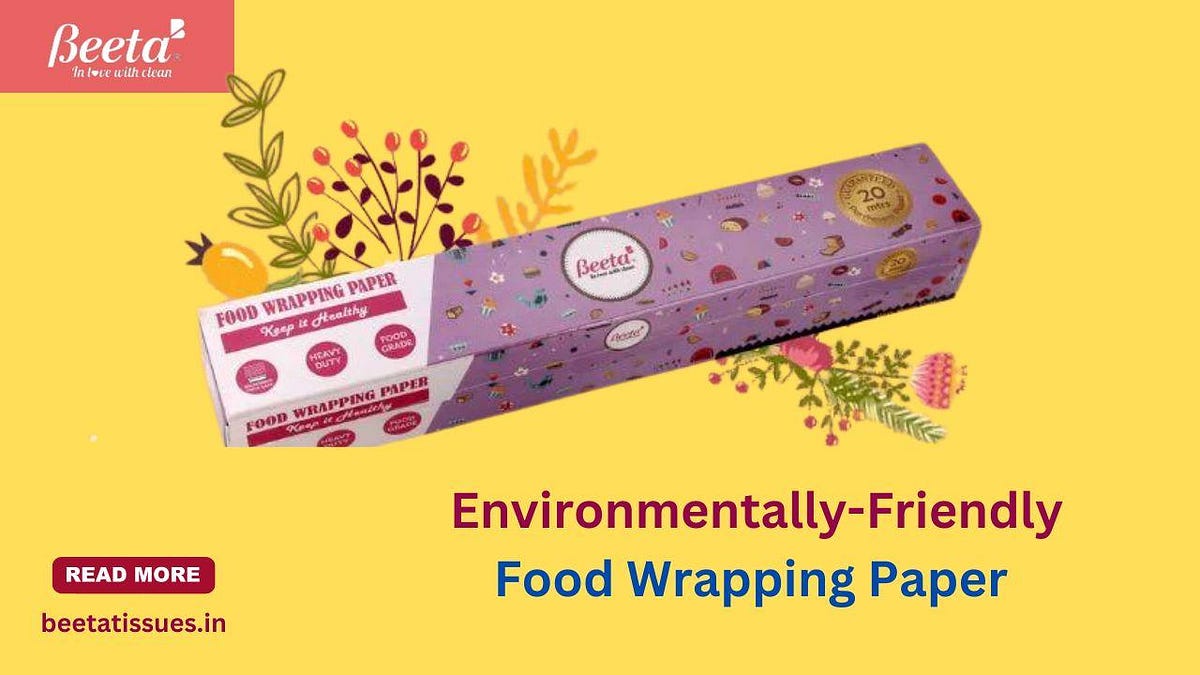 Wrap It Right: Choosing the Best Food Wrapping Paper for Every Meal ...