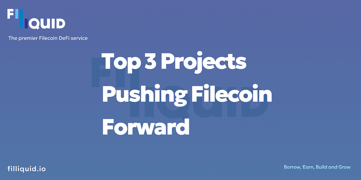 Top 3 Projects Pushing Filecoin Forward In 2024 | by FILLiquid | Medium