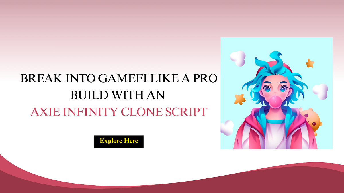 Break Into GameFi Like a Pro: Build with an Axie Infinity Clone Script | by Andrewstev | Apr ...