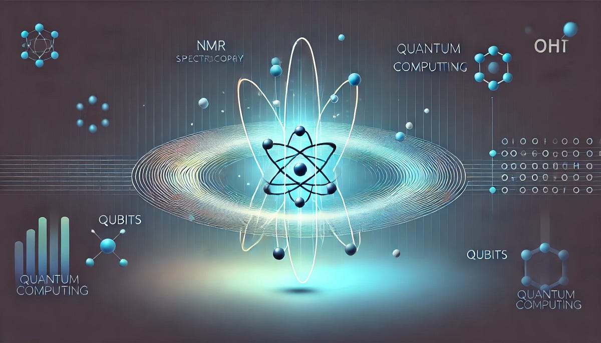 NMR Spectroscopy and Quantum Computing: A Visionary Journey | by Arun ...