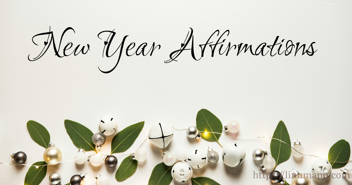 100+ 2024 Positive Affirmations for Happy and Successful New Year | by ...