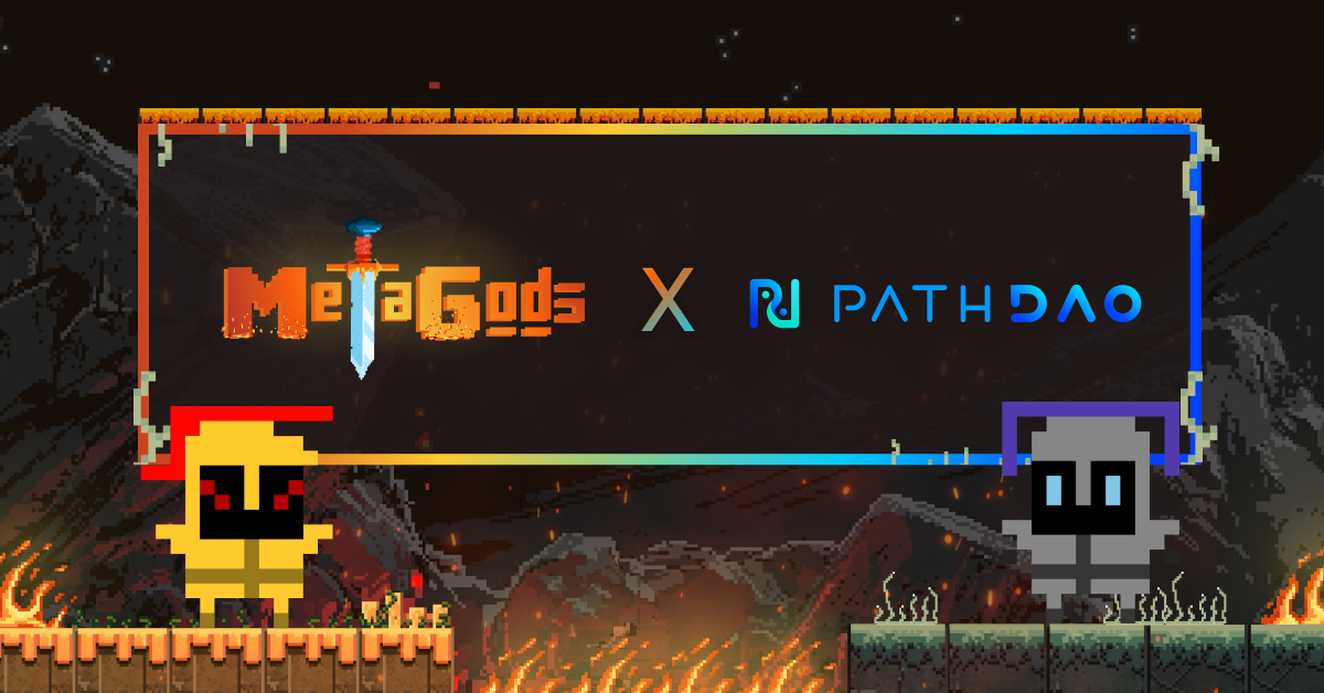 MetaGods to Accelerate the Growth of Play-To-Earn with PathDAO | by MetaGods Official | Medium
