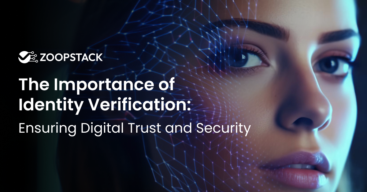The Importance of Identity Verification: Ensuring Digital Trust and ...