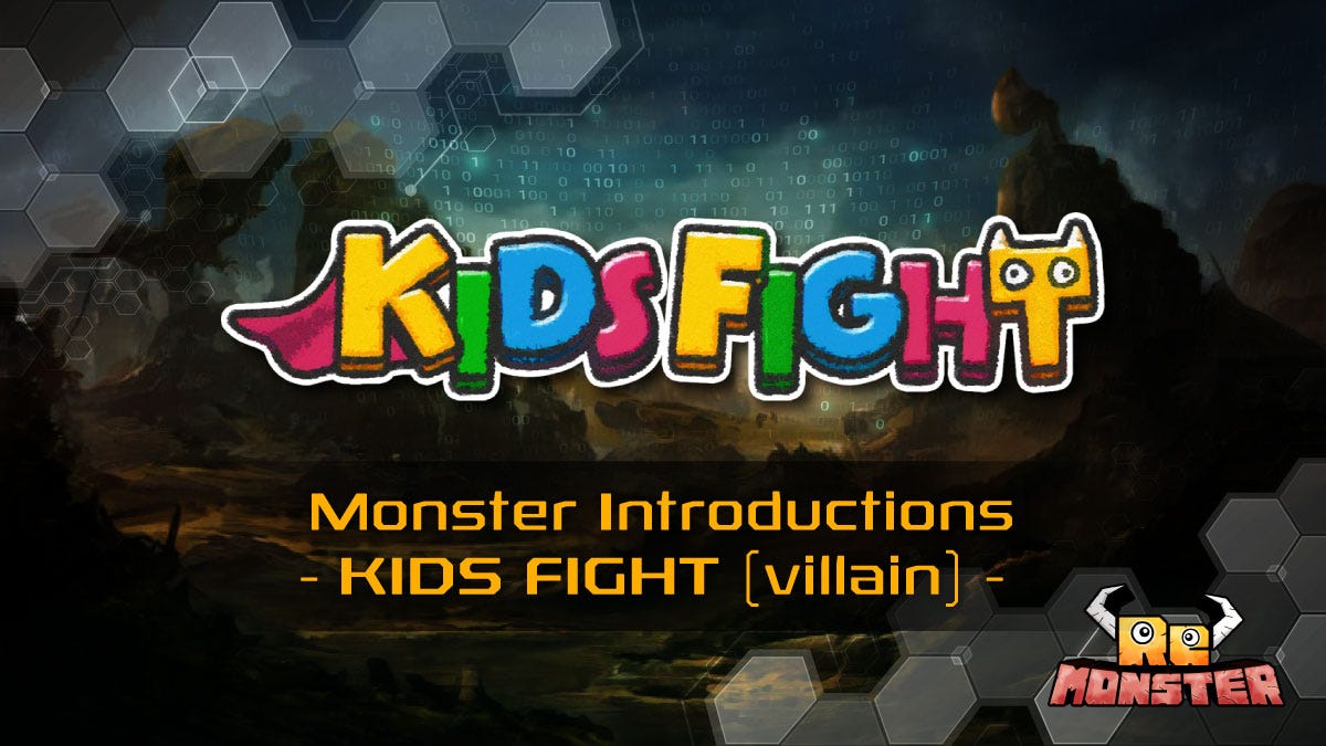 Monster Introduction(Alpha) Part7: Kids Fight [Villain] | by Re.Monster | Medium