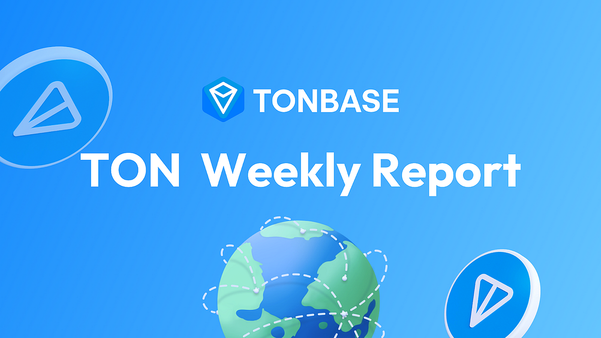 TON Ecosystem Weekly Report(11.13) | by TonBase | Medium