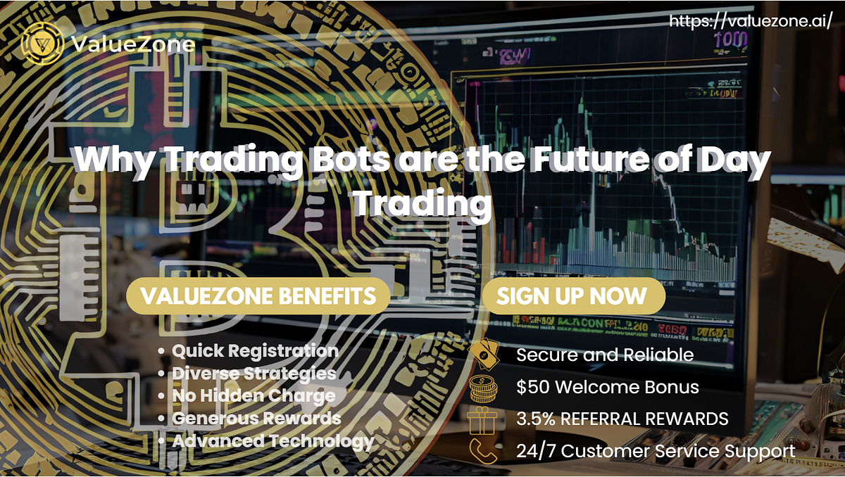 Why Trading Bots Are the Future of Day Trading | by Valuezone | Oct ...