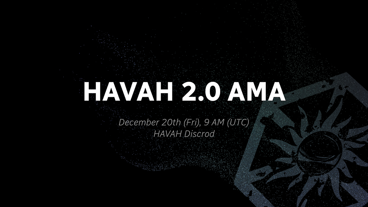 [HAVAH 2.0 AMA Recap] 2.0 Rebranding Roadmap | by HAVAH | HAVAH ...