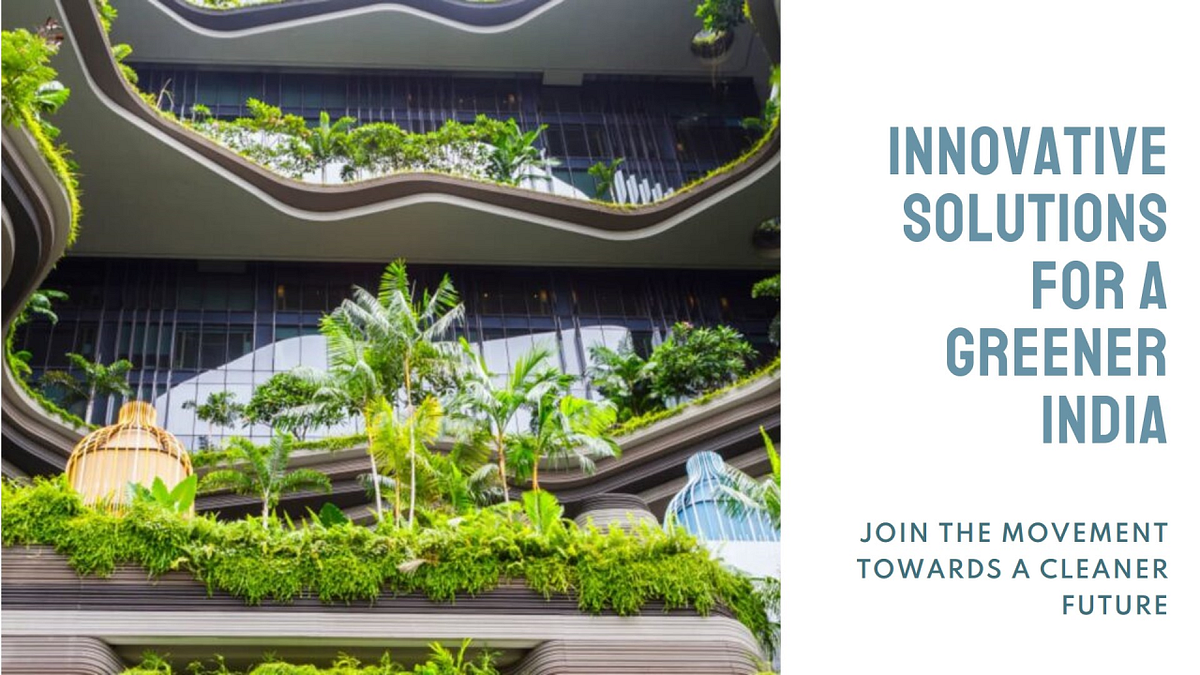 Living Green in India: Tackling Pollution with Innovation 🌱🌍 | by ...