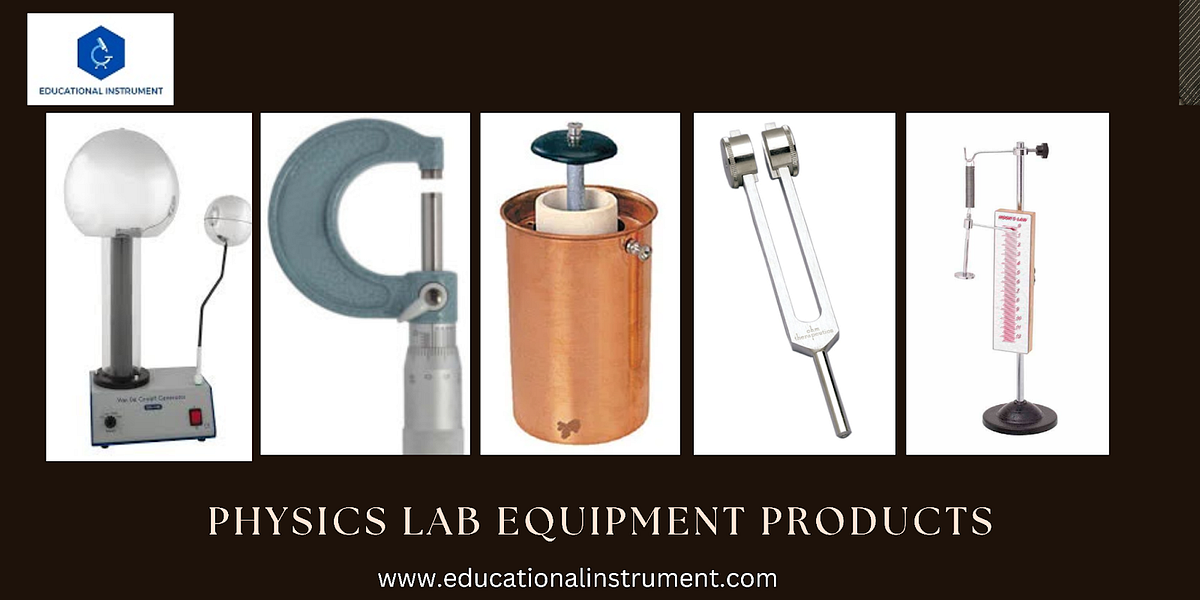 High-quality Physics Lab Equipment Manufacturers in India | by ...
