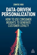 Data-Driven Personalization: How to Use Consumer Insights to Generate Customer Loyalty By Zontee ...