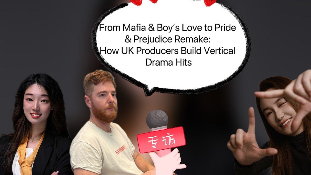 Inside the UK Short Drama Boom: From Boy’s Love to Pride & Prejudice ...