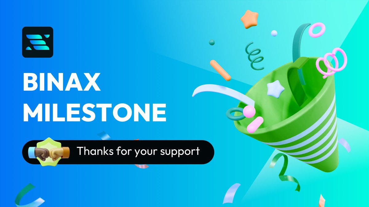 BinaX Beta Anniversary: A Month of Progress, Feedback, and Community ...