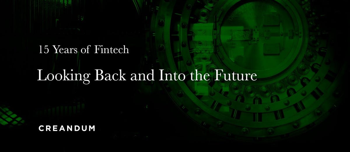 15 Years of Fintech at Creandum — what’s next? | by Simon Schmincke ...