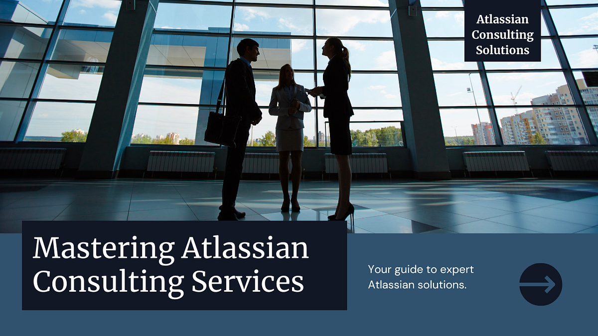 Atlassian Expertise: Navigating Consulting Services | by Stand 8 | IT ...