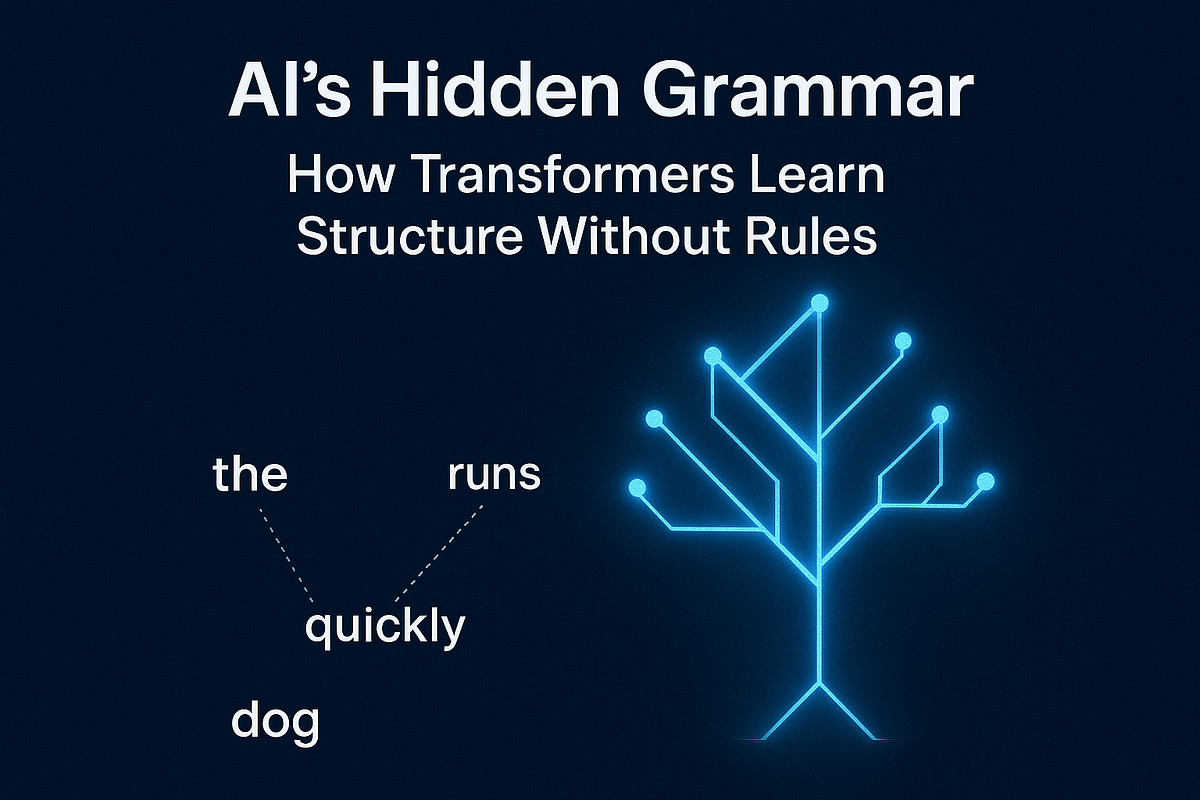 How Transformers Learn Structure Without Rules | by Zaina Haider | Oct ...