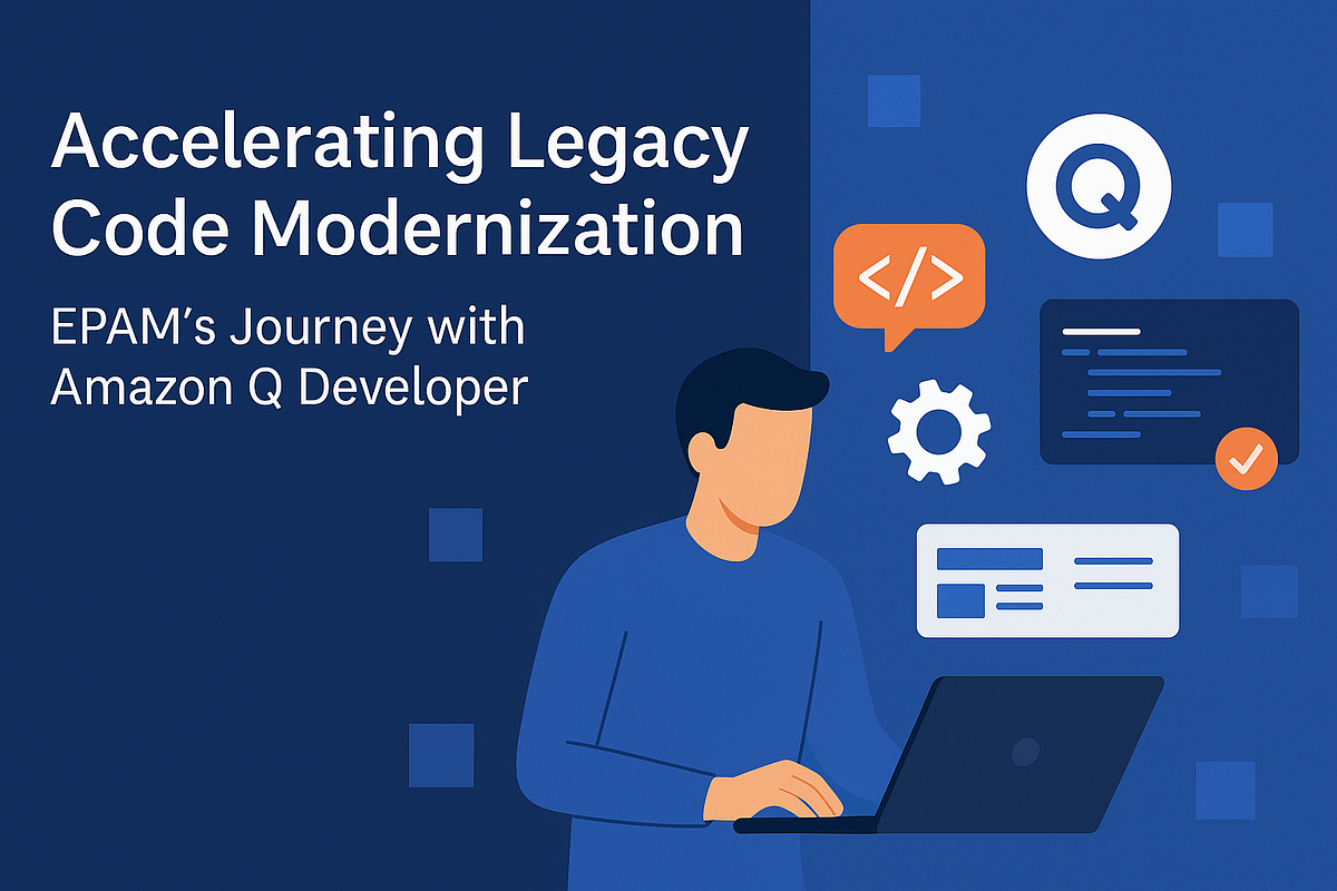 Accelerating Legacy Code Modernization: EPAM’s Journey with Amazon Q ...