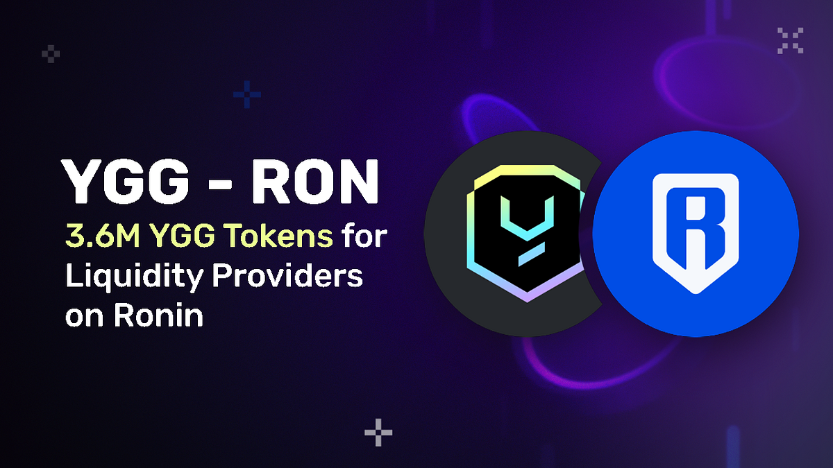 YGG to Distribute 3.6M YGG Tokens to YGG-RON Liquidity Providers on Ronin | by Yield Guild Games ...